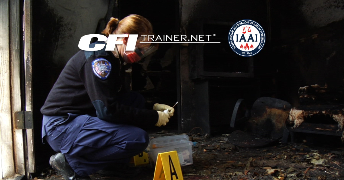 Certified Fire Investigator Training - - Using Resources to Validate ...