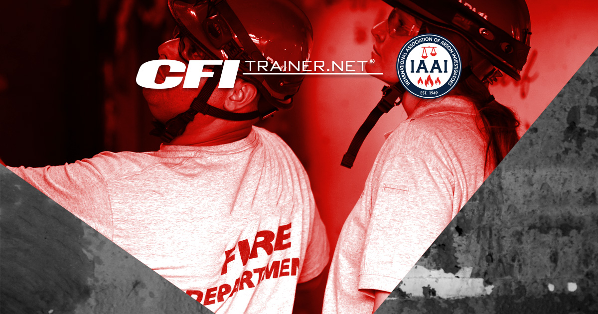 Certified Fire Investigator Training - - What the Insurance ...
