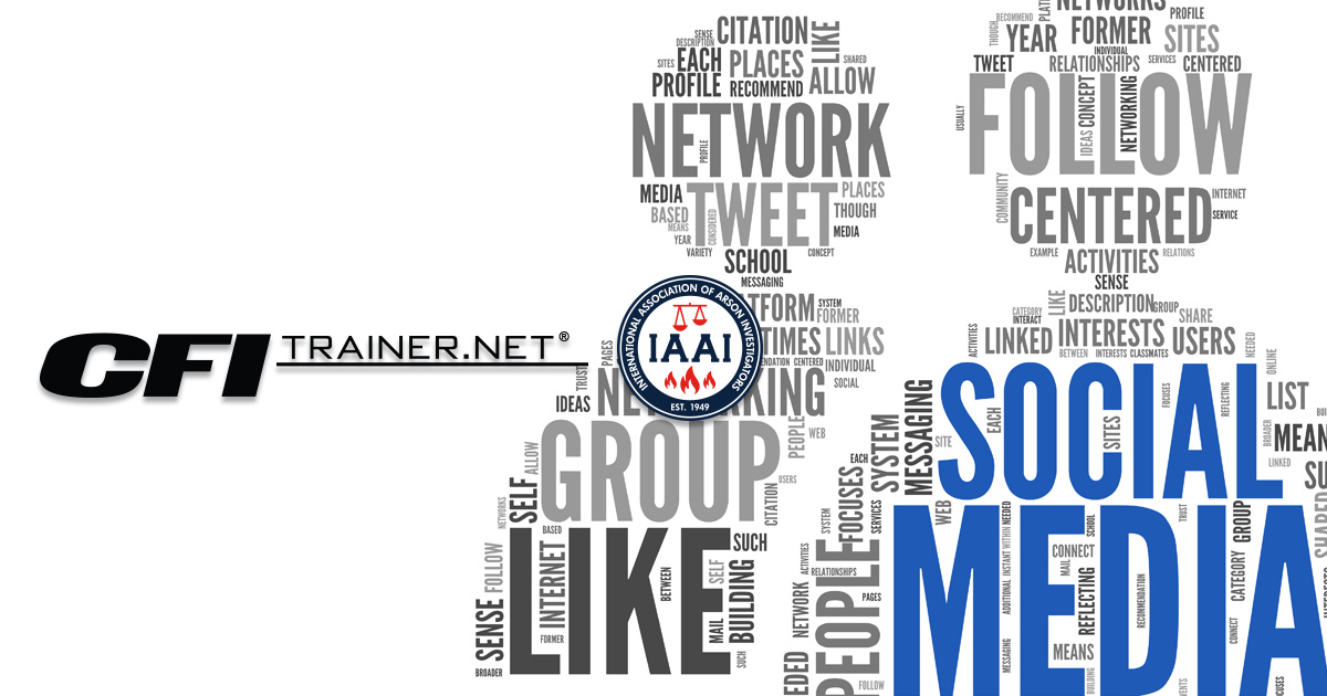 Certified Fire Investigator Training - - Ethics & Social Media